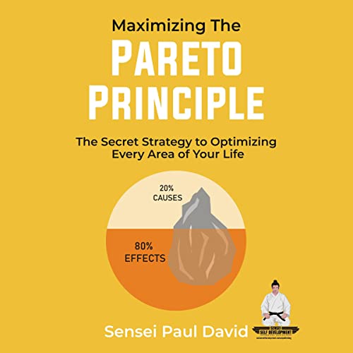 Amazon.com: Maximizing the Pareto Principle: The Secret Strategy to ...
