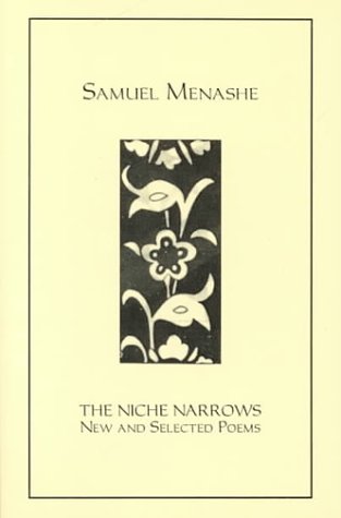 The Niche Narrows: New and Selected Poems: Menashe, Samuel ...