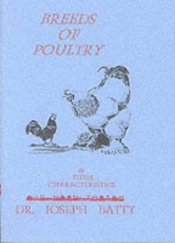 Breeds of Poultry (Breed of poultry): Amazon.co.uk: Batty, Joseph Dr ...