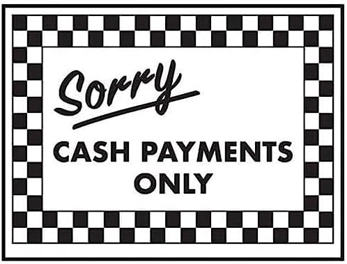 V Safety Sorry Cash Payments Only Sign - 300mm x 200mm - Self Adhesive ...