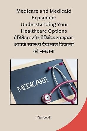 Medicare and Medicaid Explained: Understanding Your Healthcare Options ...