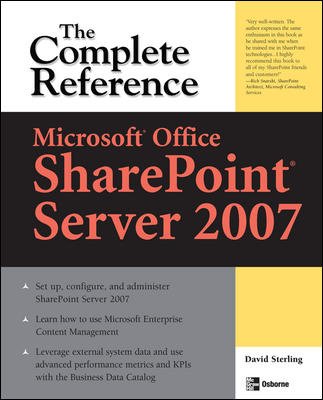 Microsoft® Office SharePoint® Server 2007: The Complete Reference ...