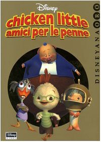 Chicken Little amici per le penne : Vitaliano, Fausto: Amazon.it: Libri