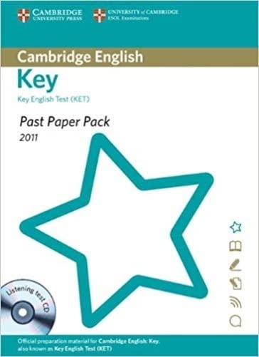 Past Paper Pack for Cambridge English Key 2011 Exam Papers and Teacher ...