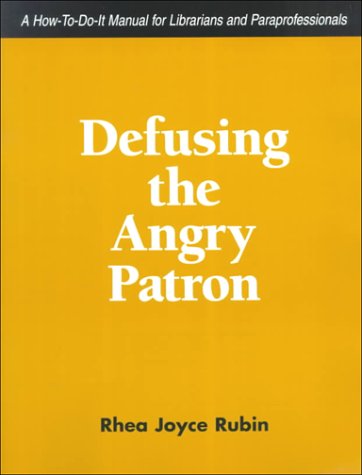 Amazon.com: Defusing the Angry Patron: A How-To-Do-It Manual for ...