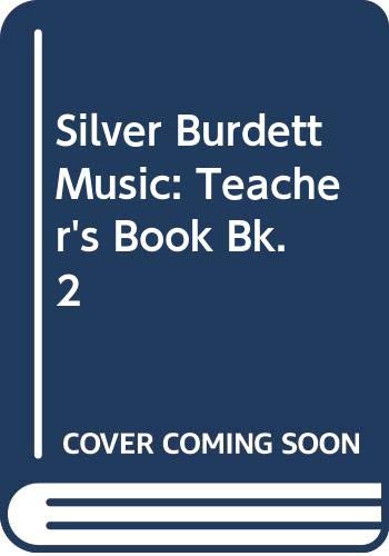 Silver Burdett Music (Bk. 2): George Odam: 9780382073113: Amazon.com: Books