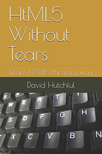 HtML5 Without Tears: Learn HTML5 the easy way | Amazon.com.br