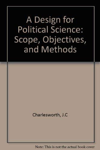 Buy Design for Political Science: Scope Objectives and Methods ...