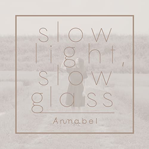 Amazon.com: slow light, slow glass : Annabel: Digital Music
