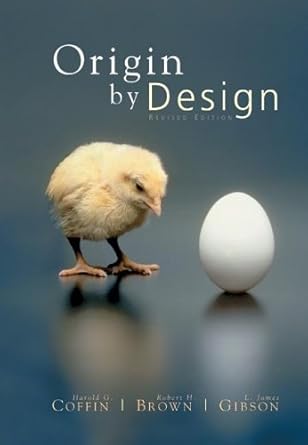 Origin by Design: Harold G. Coffin: 9780828017763: Amazon.com: Books