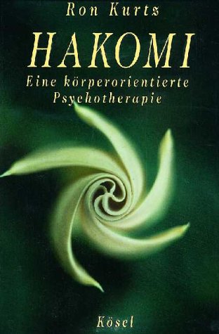 Amazon.com: Hakomi. Eine körperorientierte Psychotherapie ...