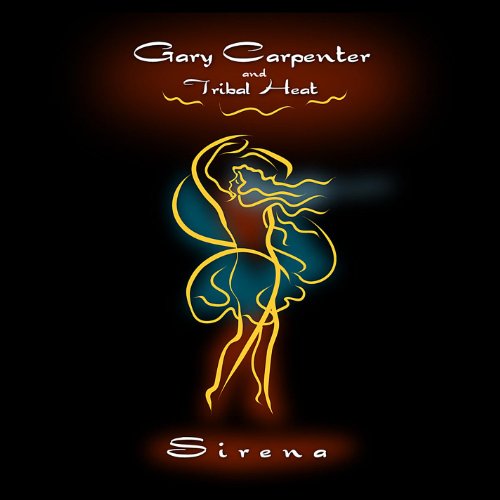 Amazon Music - Gary Carpenter and Tribal HeatのSirena - Amazon.co.jp