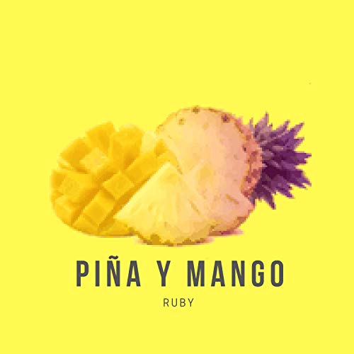 Amazon MusicでRUBYのPiña y Mangoを再生する