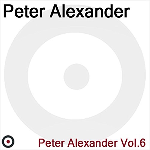 Amazon.com: Peter Alexander Volume 6 : Peter Alexander: Digital Music