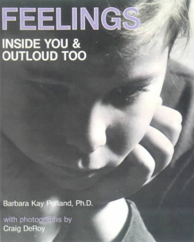 Feelings: Inside You and Outloud Too : Polland, Barbarakay, Deroy ...