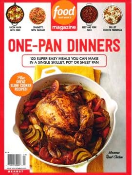 Food Network One Pan Dinners Magazine Issue 9 120 Super-Easy Meals You ...