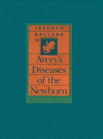 Avery's Diseases of the Newborn: 9780721657516: Medicine & Health ...