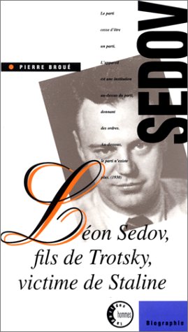 Amazon.com: LEON SEDOV, FILS DE TROTSKY, VICTIME DE STALINE ...