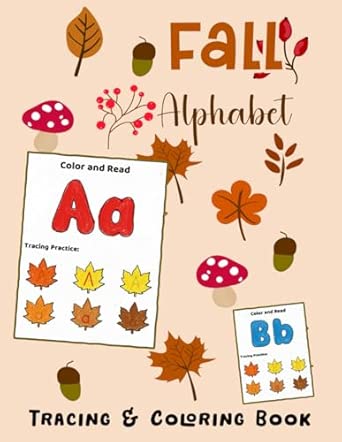 Fall Alphabet Tracing & Coloring Book: Fun and Educational Preschool ...