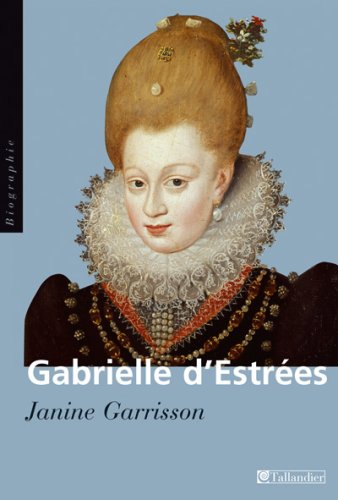 『Gabrielle d'estree』｜感想・レビュー - 読書メーター