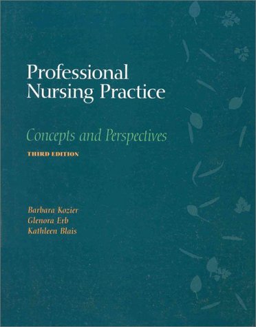 Professional Nursing Practice: Concepts and Perspectives: 9780805335231 ...