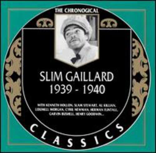 Slim Gaillard, Slim Gaillard, The Squires, Herman Flintall, Henry ...