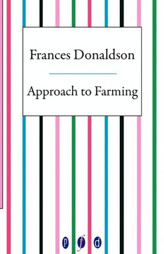 Approach to Farming : Frances Donaldson: Amazon.in: Books