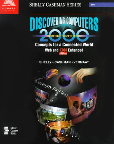 Discovering Computers 2000, Concepts for a Connected World, Web and CNN ...