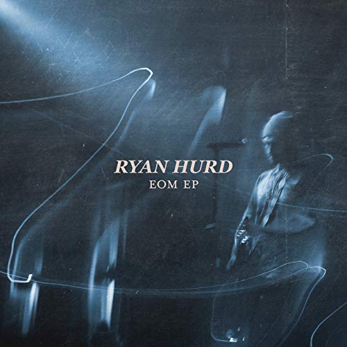 Amazon.com: EOM - EP : Ryan Hurd: Digital Music