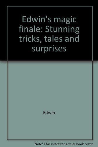 Amazon.co.jp: Edwin's magic finale: Stunning tricks, tales and ...