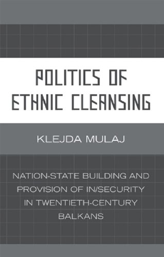 Politics of Ethnic Cleansing: Nation-State Building and Provision of In ...