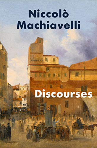 Discourses eBook : Machiavelli, Niccolò: Amazon.in: Books