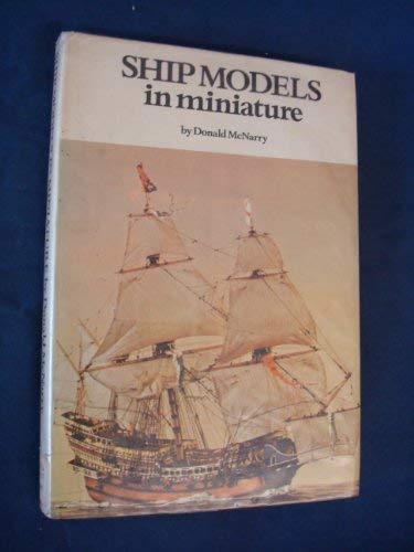 Ship models in miniature: McNarry, Donald: 9780715368442: Amazon.com: Books