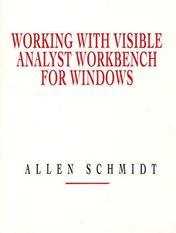Working with Visible Analyst Workbench for Windows: Allen Schmidt ...