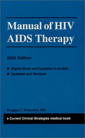 Amazon | Manual of HIV/Aids Therapy (Current Clinical Strategies S ...