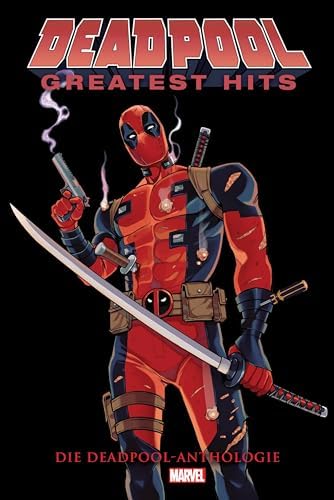 Deadpool Anthologie: Deadpools Greatest Hits : Duggan, Gerry, Liefeld ...