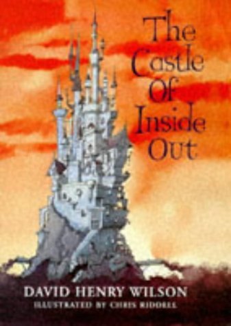 Amazon | The Castle of Inside Out | Wilson, David Henry, Riddell, Chris ...