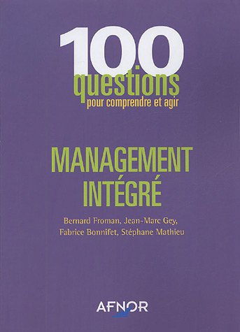 Amazon.fr - Management intégré : 100 questions pour comprendre et agir ...