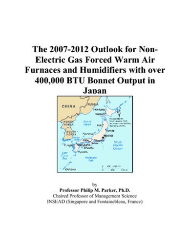 The 2007-2012 Outlook for Non-Electric Gas Forced Warm Air Furnaces and ...