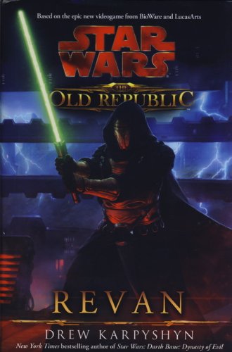 Star Wars The Old Republic - Revan : Drew Karpyshyn: Amazon.co.uk: Books