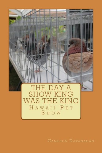 Amazon.com: The day a Show King was King (Hawaii Pet Show Book 1) eBook ...