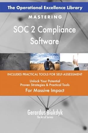 The Operational Excellence Library; Mastering SOC 2 Compliance Software ...