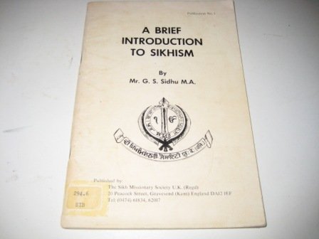 A brief introduction to Sikhism (Publications): Amazon.co.uk: G S Sidhu ...