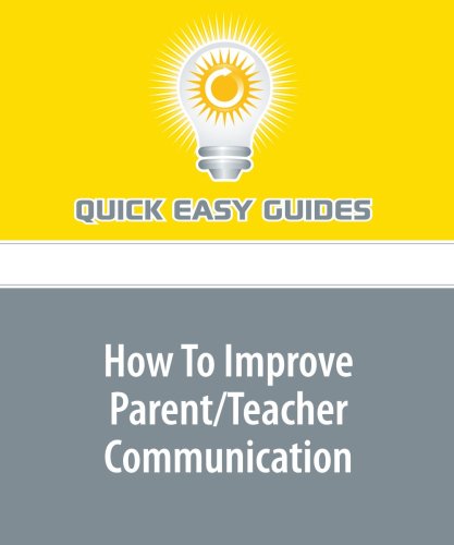 How To Improve Parent/Teacher Communication : Easy Guides, Quick ...