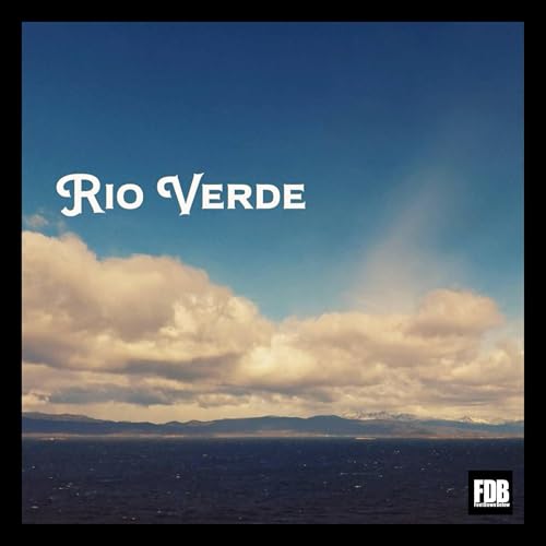 Play Rio Verde by Feet down Below feat. Gloria Rossi on Amazon Music ...