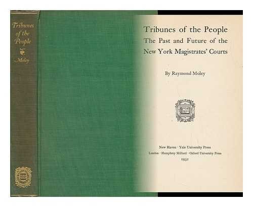 Tribunes of the People: The Past and Future of the New York Magistrates ...