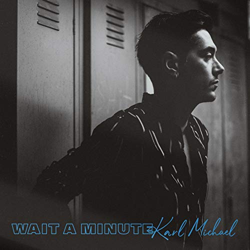 Wait a Minute de Karl Michael en Amazon Music Unlimited