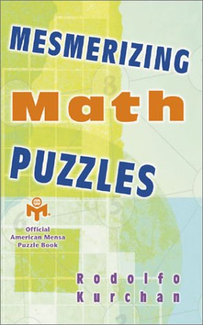 Mesmerizing Math Puzzles: Kurchan, Rodolfo: 9780806937090: Amazon.com ...