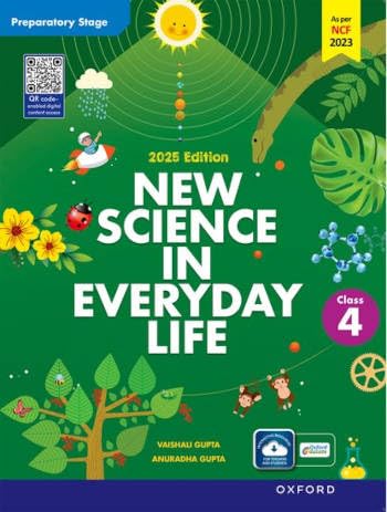 Oxford New Science In Everyday Life For Class 4 : Vaishali Gupta ...
