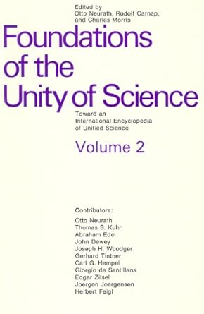 Foundations of the Unity of Science: Toward an International ...